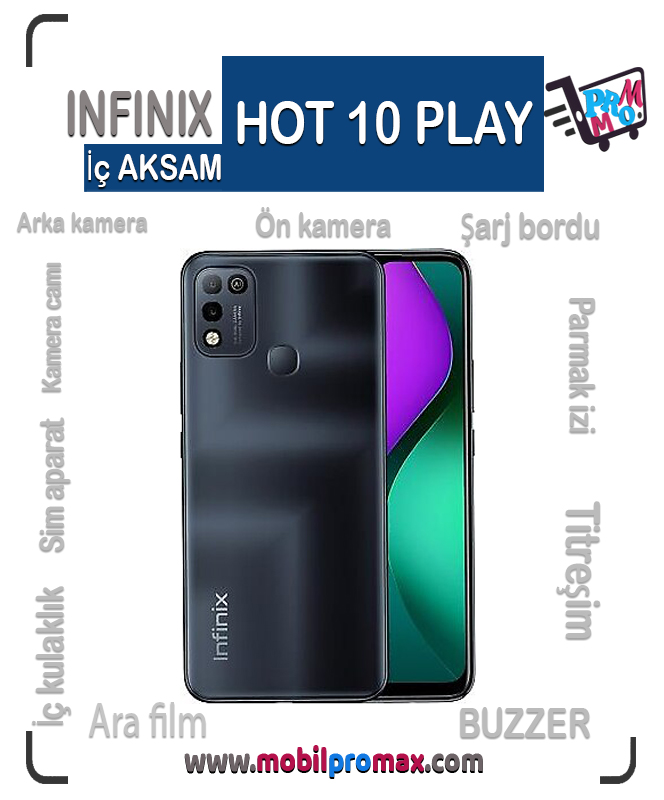 Infinix HOT 10 PLAY Inside Parts Mobilpromax Infinix HOT 10 PLAY Inside Parts Mobilpromax